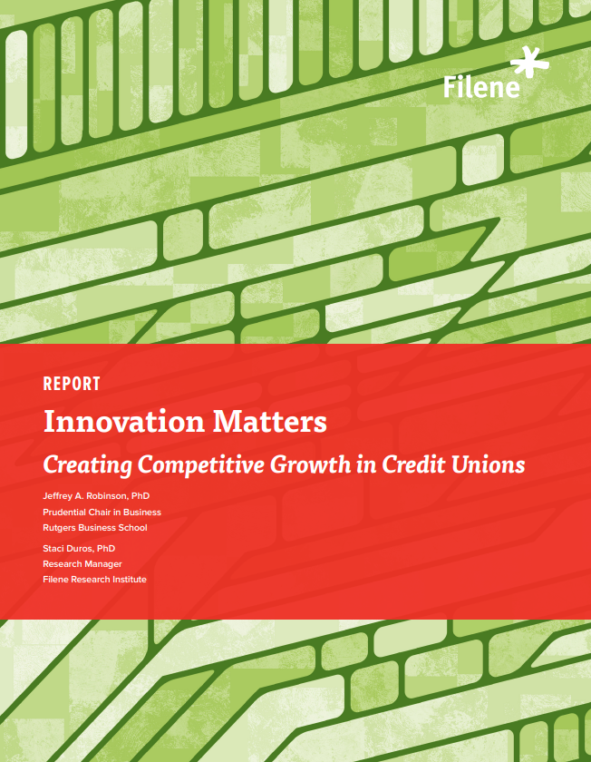 Innovation Matters: Creating Competitive Growth in Credit Unions
